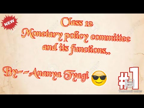 Monetary policy committee and its functions project file of economics ...