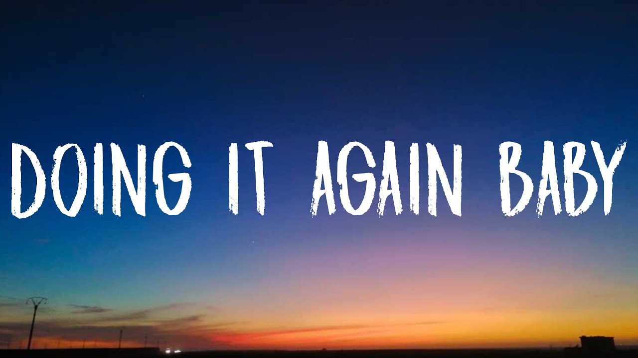 girl in red - DOING IT AGAIN BABY (Lyrics) - YouTube