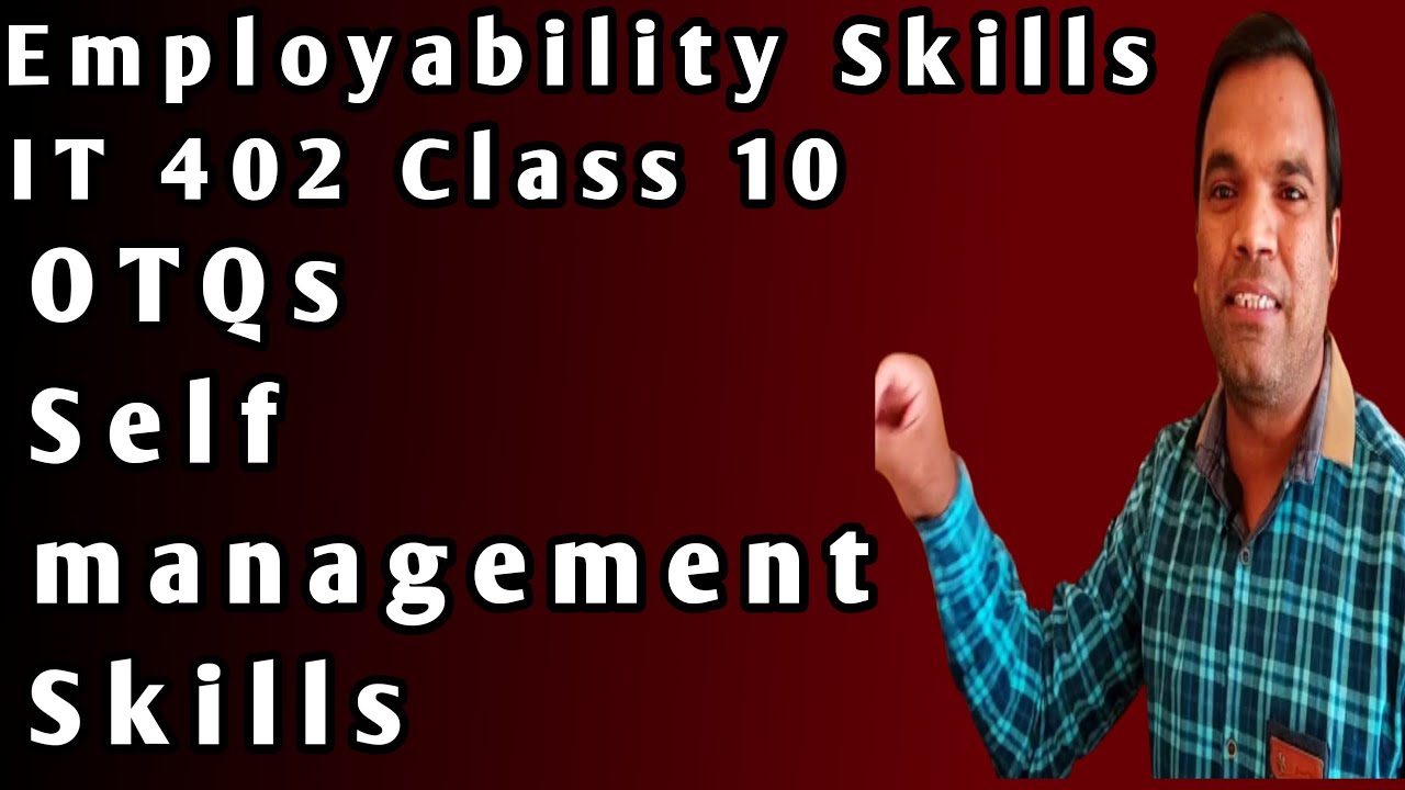 Employability skills class 10 important questions| Self Management ...