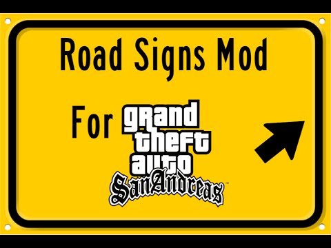 New Road Signs for GTA San Andreas - YouTube