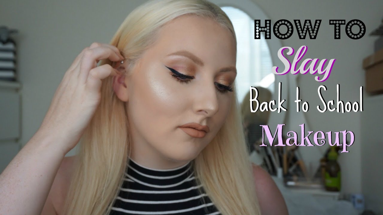SLAY BACK TO SCHOOL MAKEUP | Everyday Glam Makeup Tutorial - YouTube