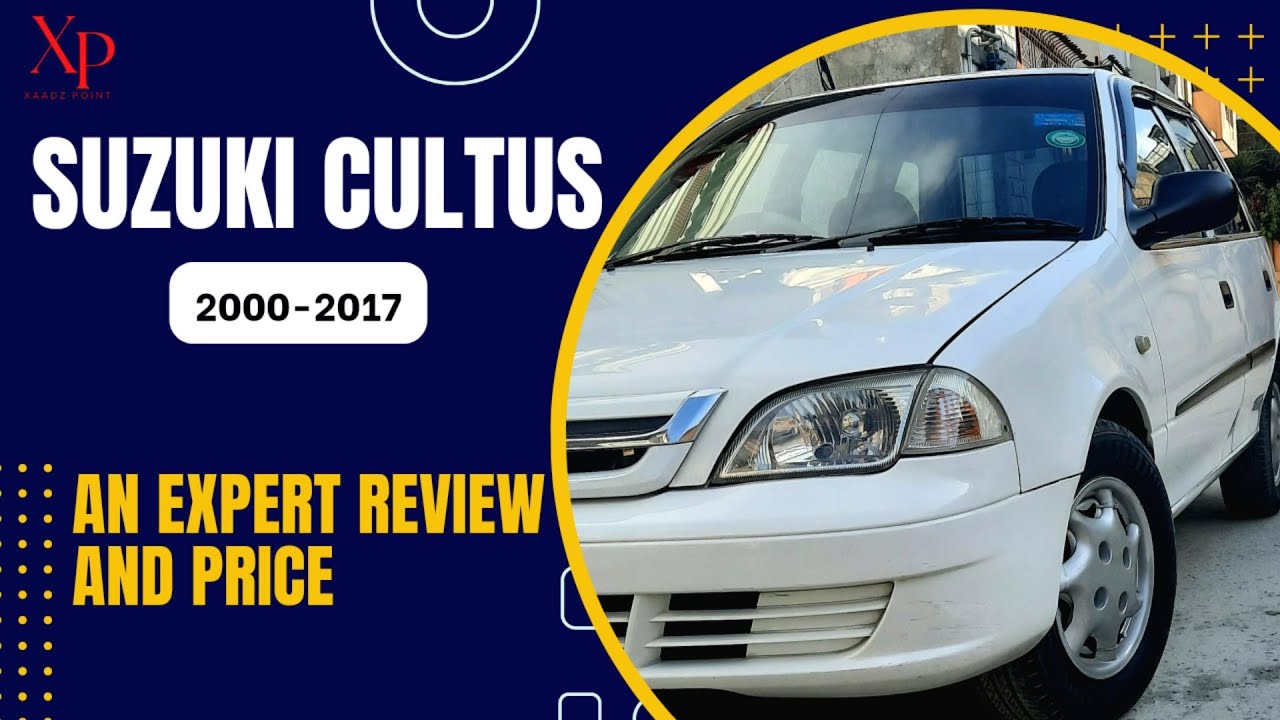 Suzuki Cultus Complete Review 2000-2017 | Price, Specification, and ...