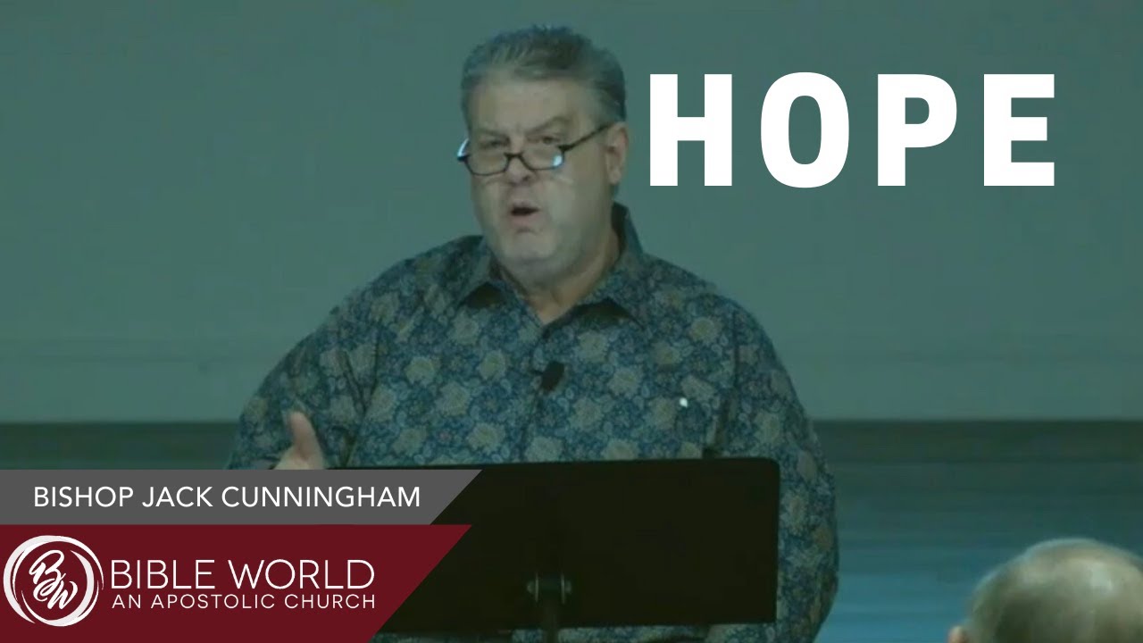 Hope | Bishop Jack Cunningham - YouTube