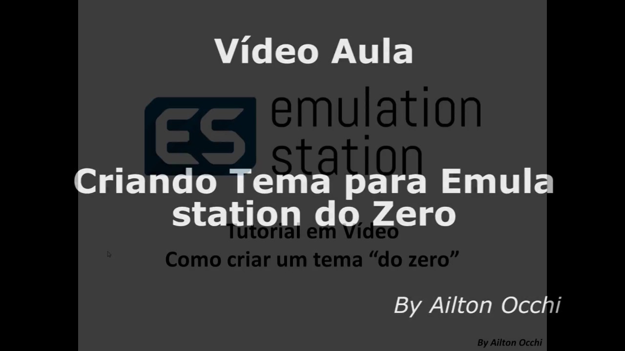 Tutorial: Criando temas para Emulation Station - Parte 1 - YouTube