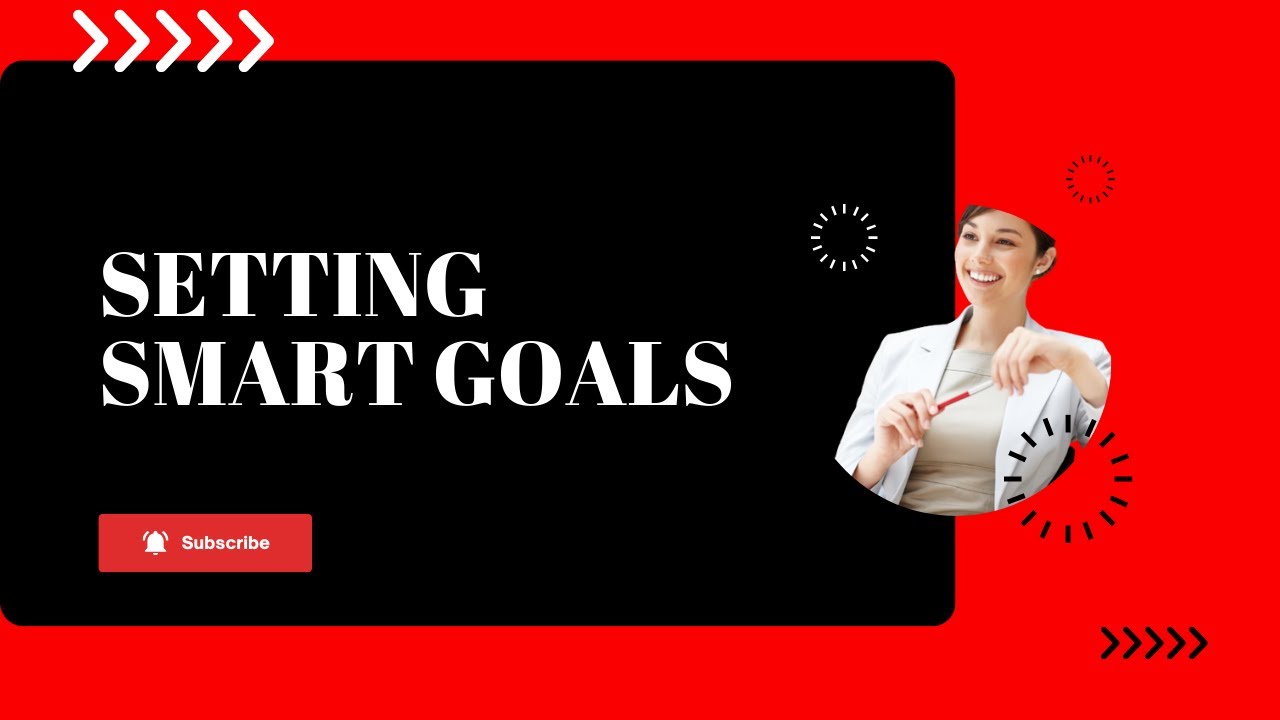Women in Leadership (Lesson 20): Setting SMART Goals - YouTube
