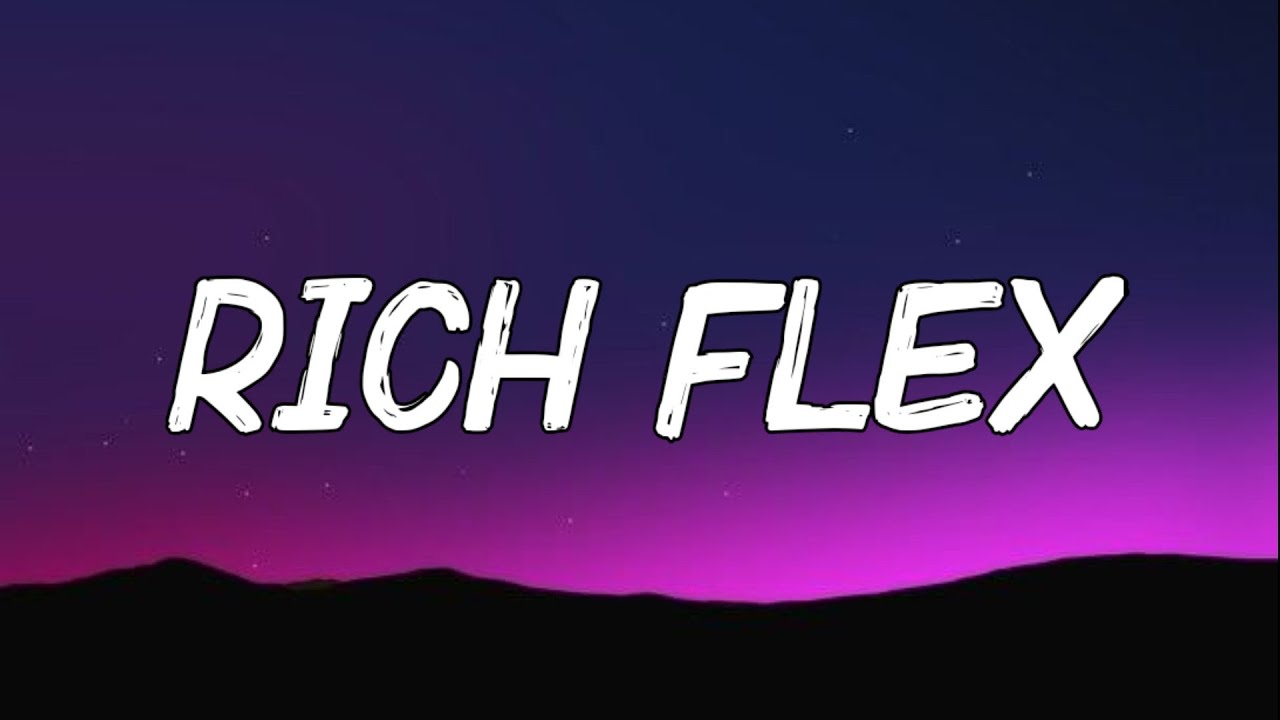Drake, 21 Savage - Rich Flex (Lyrics) - YouTube