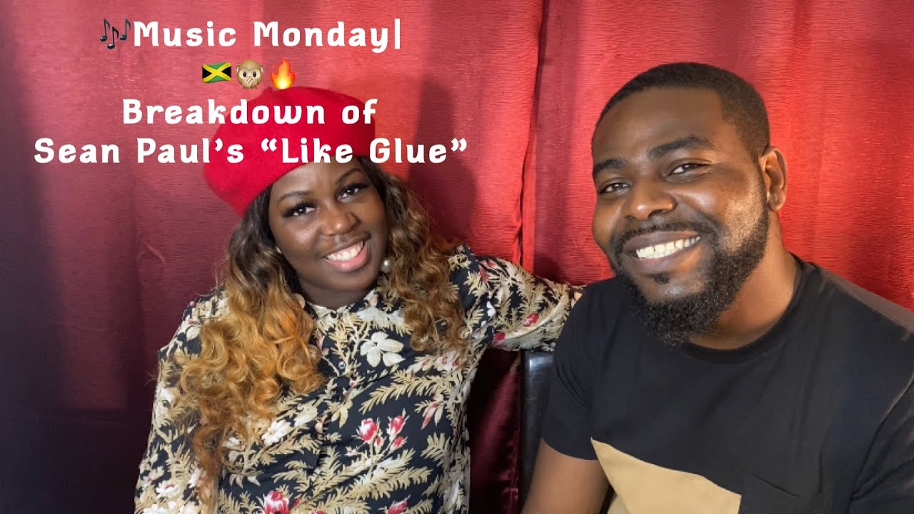 🎶Music Monday| Breakdown of Sean Paul’s “Like Glue” - YouTube