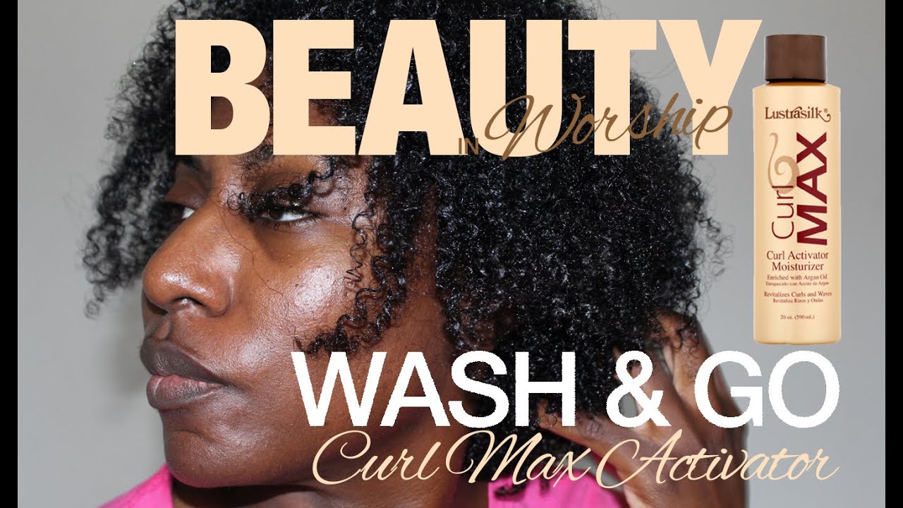 2019 Natural Hair Update | Wash and Go with Lustrasilk Curl Max ...