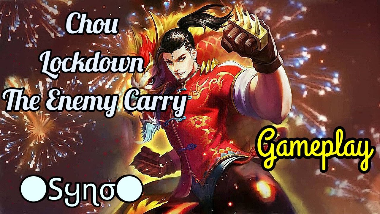 CHOU SYNO [ Ⴝყղσ ] Gameplay Lockdown The Enemy Carry | MOBILE LEGENDS ...