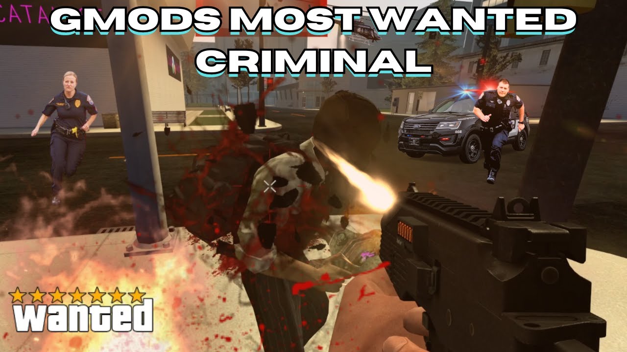 gmod's most wanted criminal - YouTube