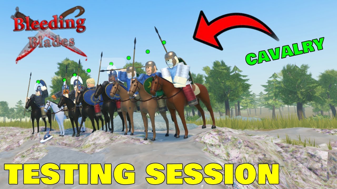 Bleeding Blades Testing Session (Cavalry) - YouTube