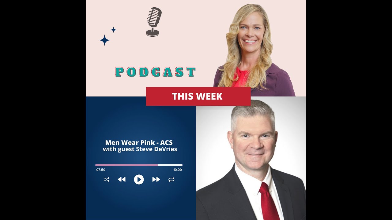 Steve DeVries - Men Wear Pink - Serving the CommunityPodcast - YouTube
