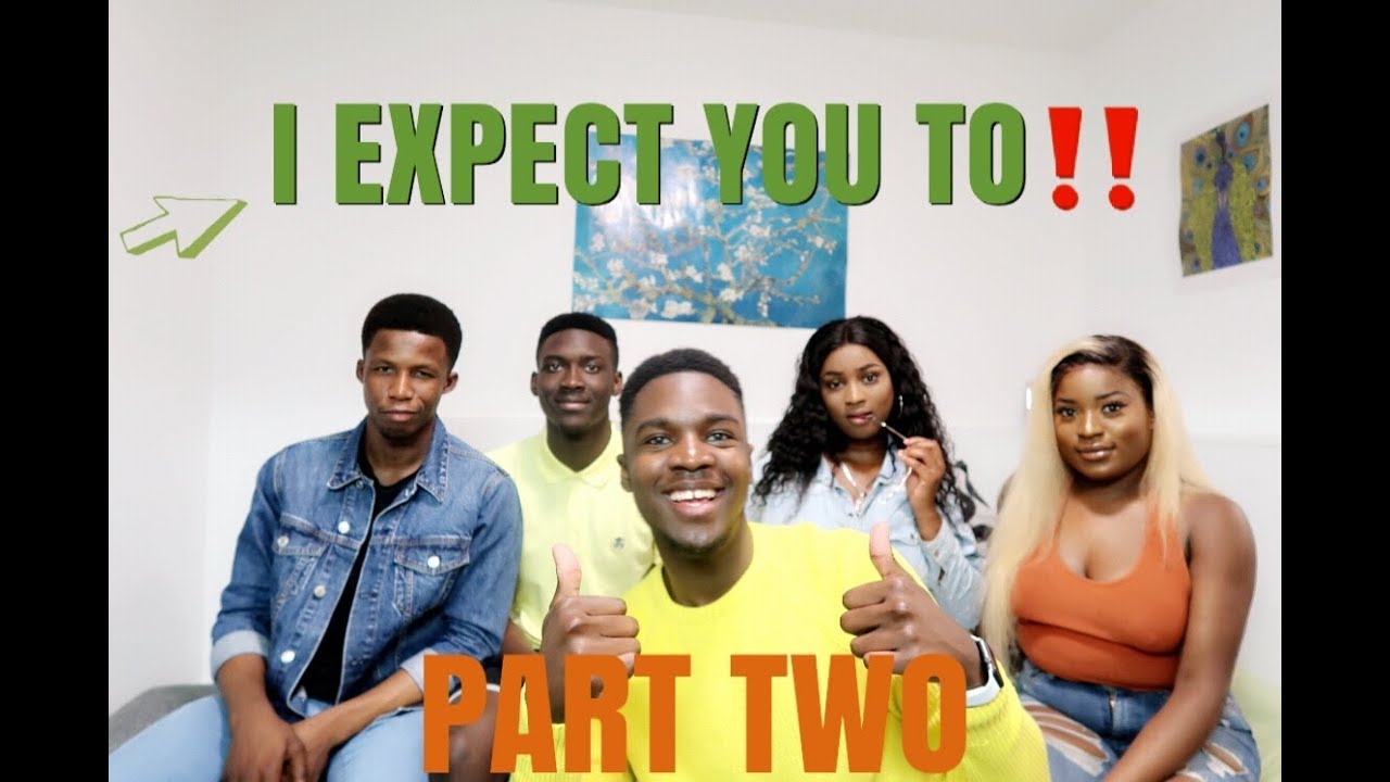 THINGS THE OPPOSITE SEX EXPECT FROM EACH OTHER (PART 2) - YouTube