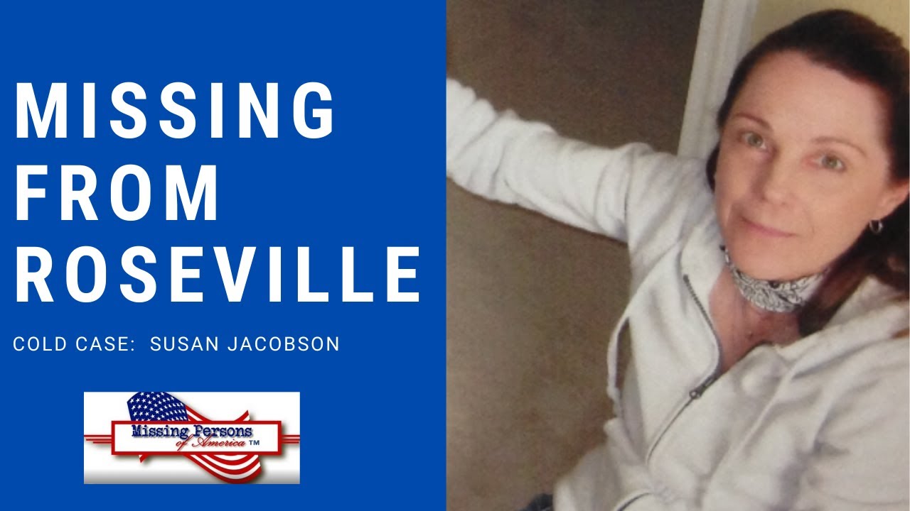 Susan Jacobson missing from Roseville - YouTube