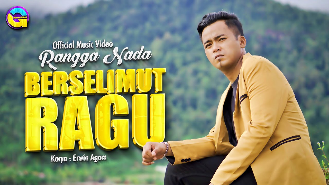 Rangga Nada - Berselimut Ragu (Official Music Video) - YouTube