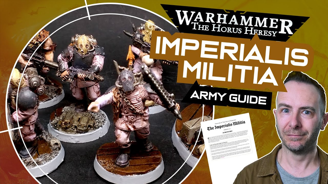 Horus Heresy IMPERIALIS MILITIA Army Guide - Every Unit & Where to Find Them! - YouTube