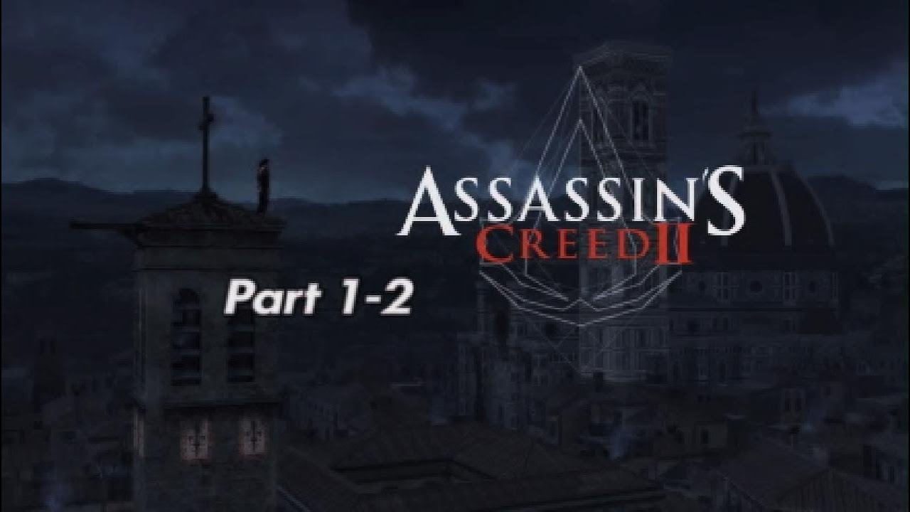 Assassin's Creed 2 remastered in 2025 part 1-2 - YouTube