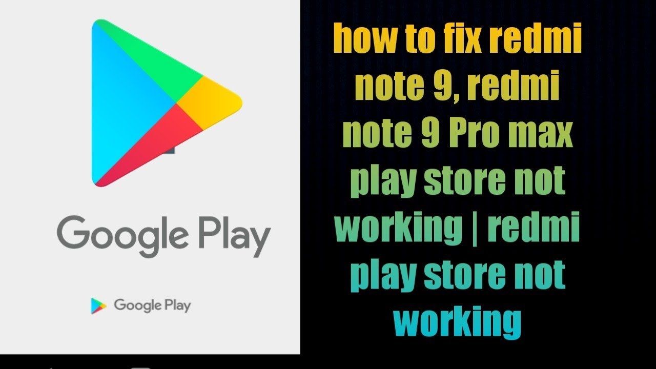 how to fix redmi note 9, redmi note 9 Pro max play store not working ...
