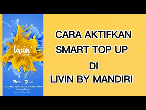 Cara Aktifkan Smart Top Up di Livin by Mandiri - YouTube