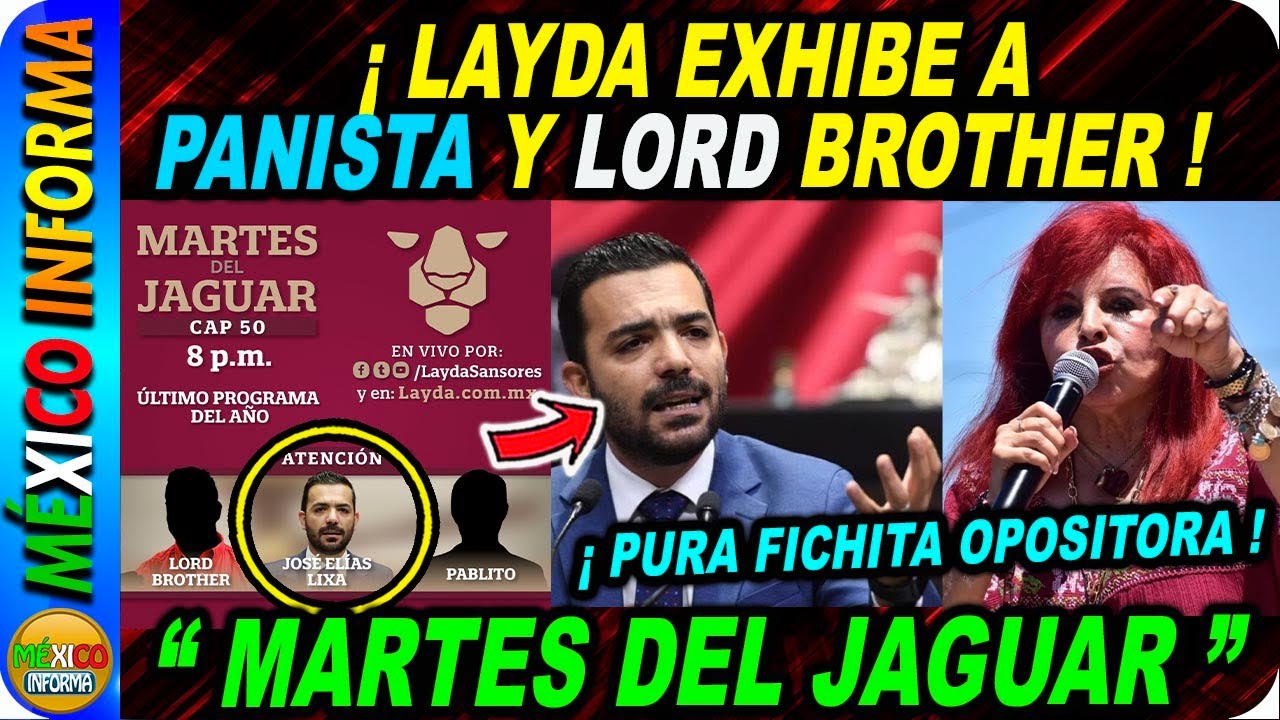 LAYDA EXHIBE A DIPUTADO PANISTA CON LORD BROTHER EN EL MARTES DEL ...