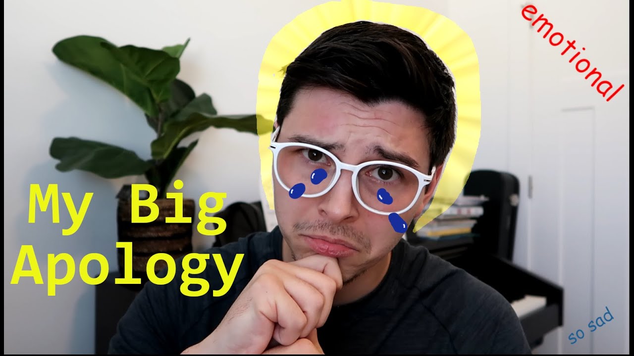 My Deepest Sincerest Heartfelt Apology... EMOTIONAL (parody) - YouTube