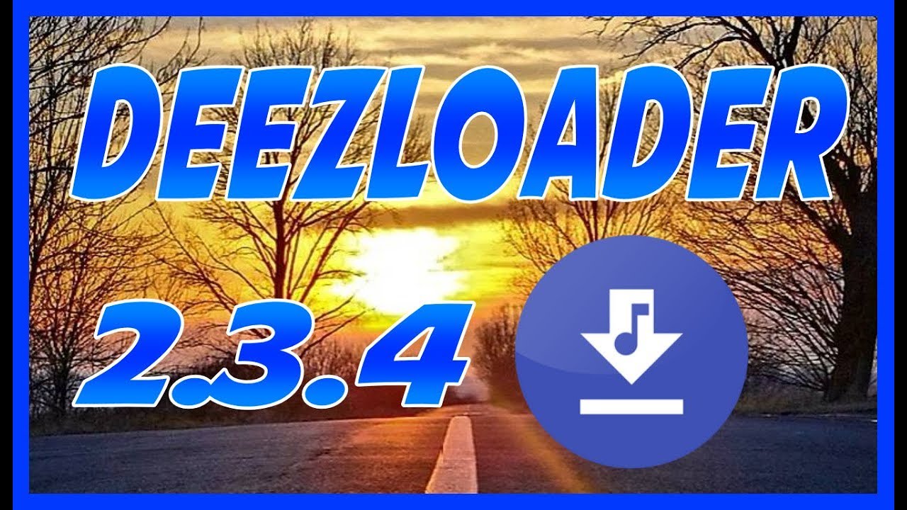 DEEZLOADER 2.3.4 || ACTUALIZACION JUNIO || ANDROID - YouTube