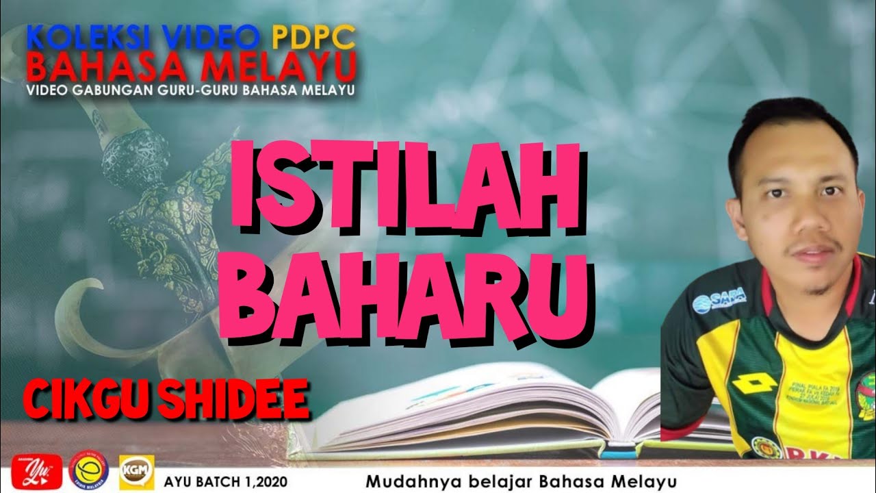 ISTILAH BAHARU BAHASA MELAYU #01 - YouTube