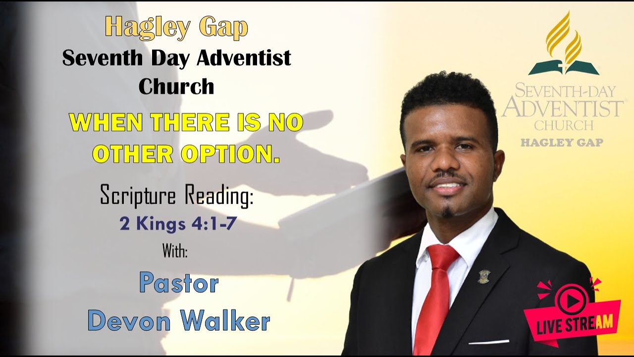 Pastor Devon Walker - When There Is No Other Option | 2 Kings 4:1-7 ...