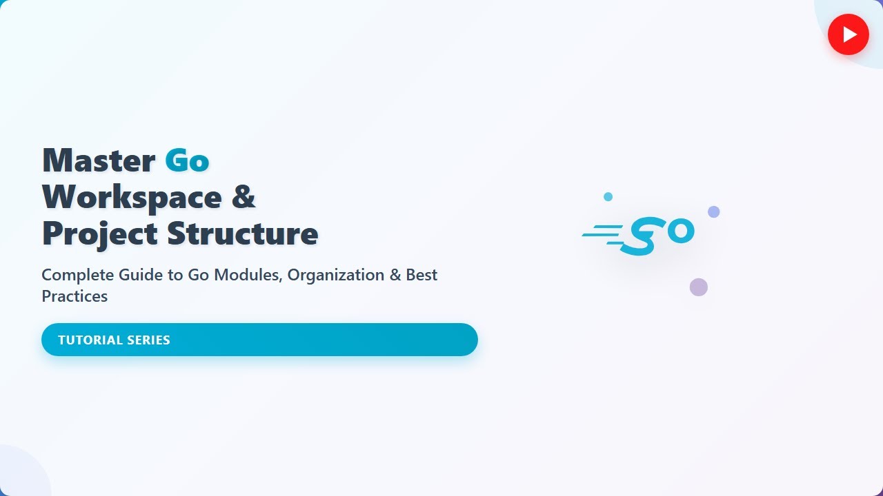 Go Workspace & Project Structure: Mastering Modules & Layout - YouTube