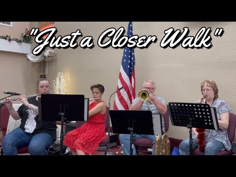 "Just a Closer Walk" -Winds of Grace - YouTube