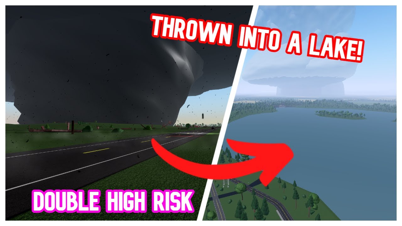 Double High Risk Part 1: Thrown into a Lake by a Tornado!! / Twisted 1. ...