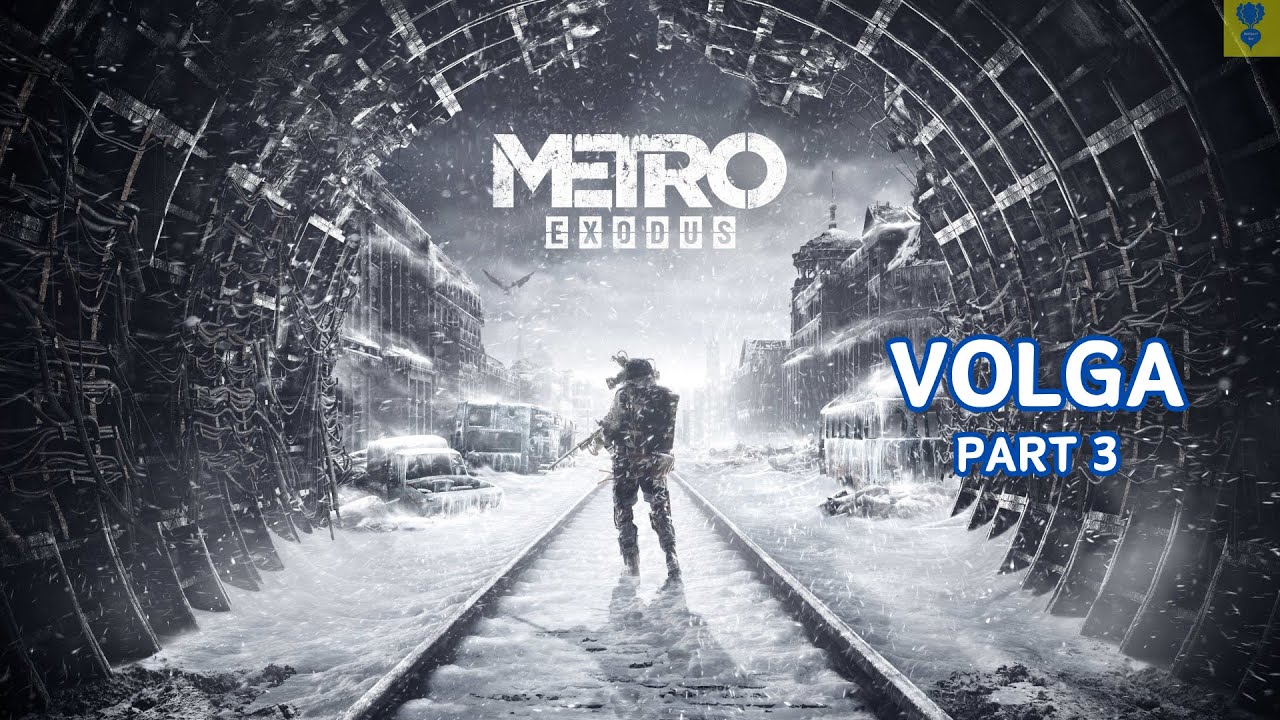 Metro: Exodus - Chapter 4.3 - Volga - YouTube