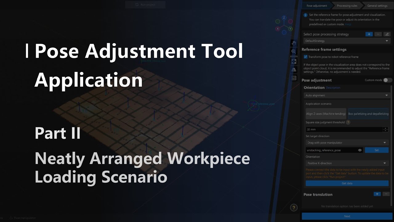 Pose Adjust Tool Application Part II: Neatly Arranged Workpiece Loading ...