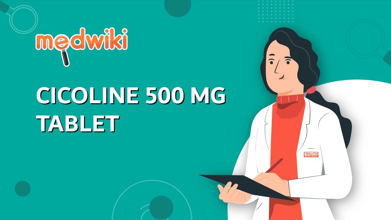 CICOLINE 500 MG TABLET | AI Uses, Work and How to take. - YouTube