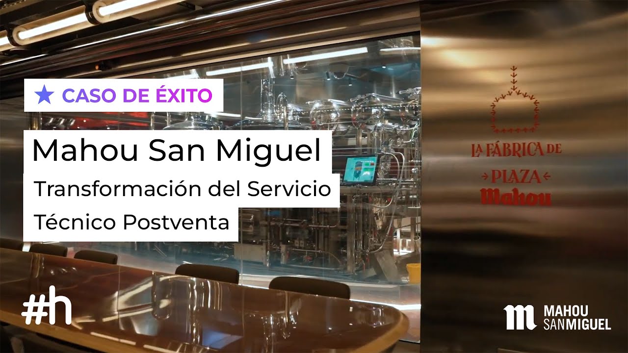 Caso de Éxito: Transformamos el Servicio Técnico Postventa de Mahou San ...
