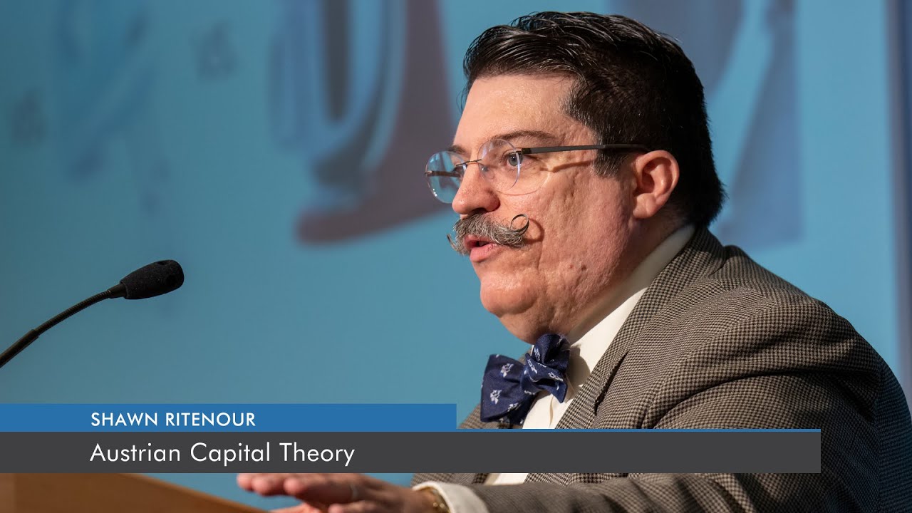 Austrian Capital Theory | Shawn Ritenour - YouTube