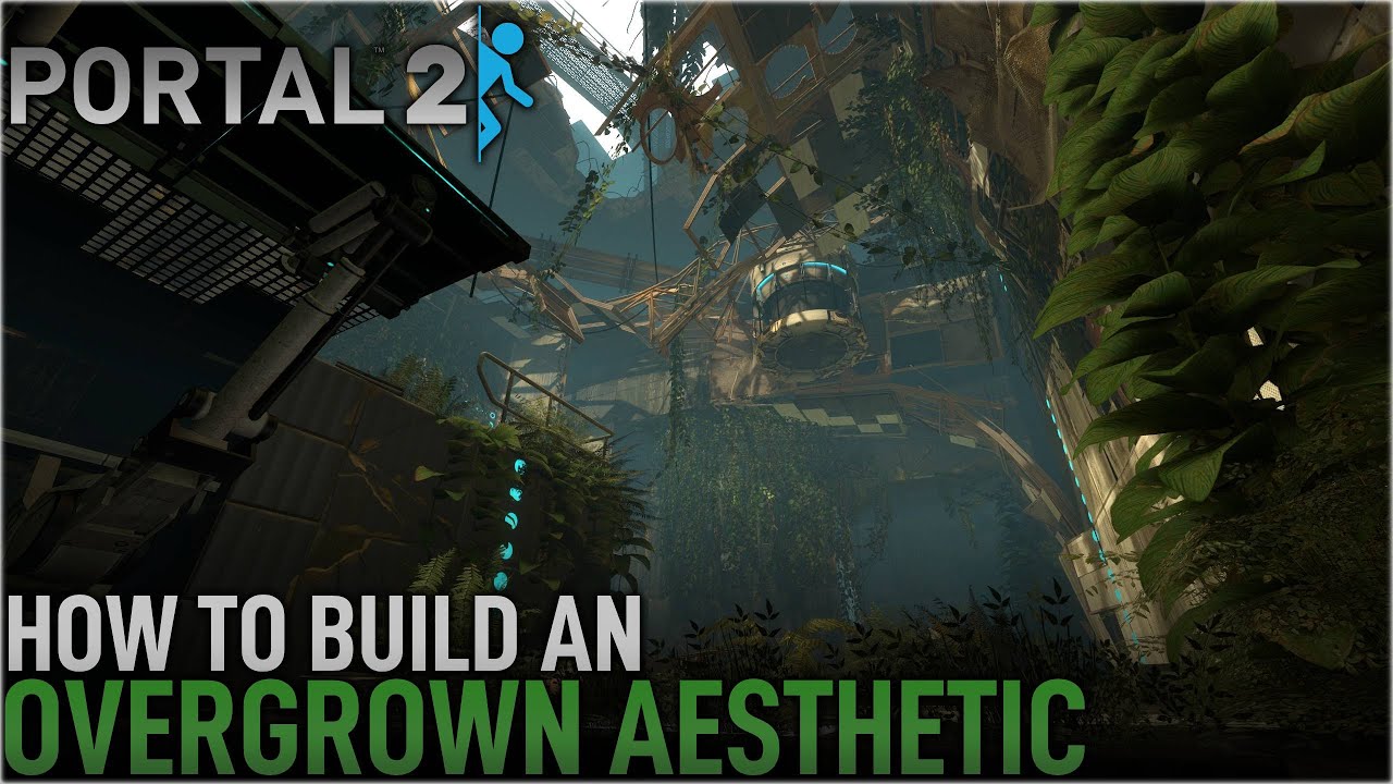 Portal 2 Hammer | How to build the 'Overgrown Aesthetic' - YouTube