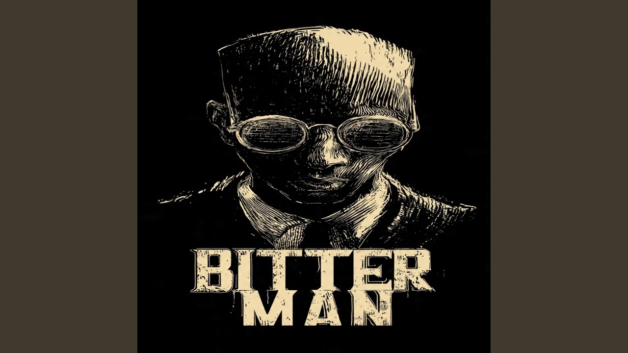 Bitter Man - YouTube