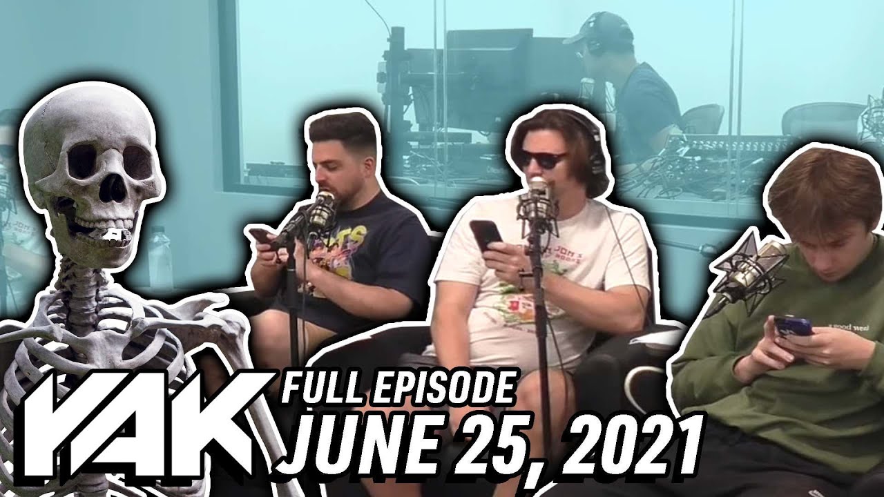 Skeleton Crew Fridays Are BACK | The Yak 6-25-21 - YouTube