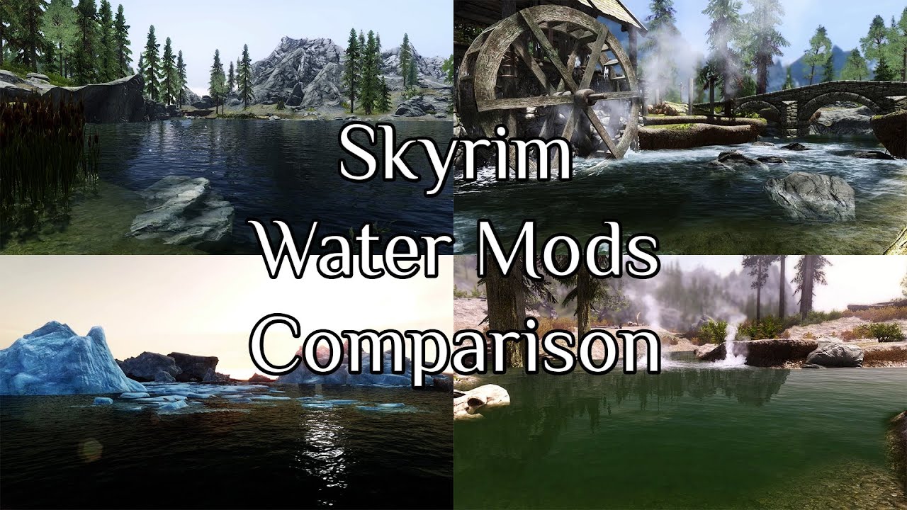 Skyrim Water Mods Comparison (with ENB) - YouTube