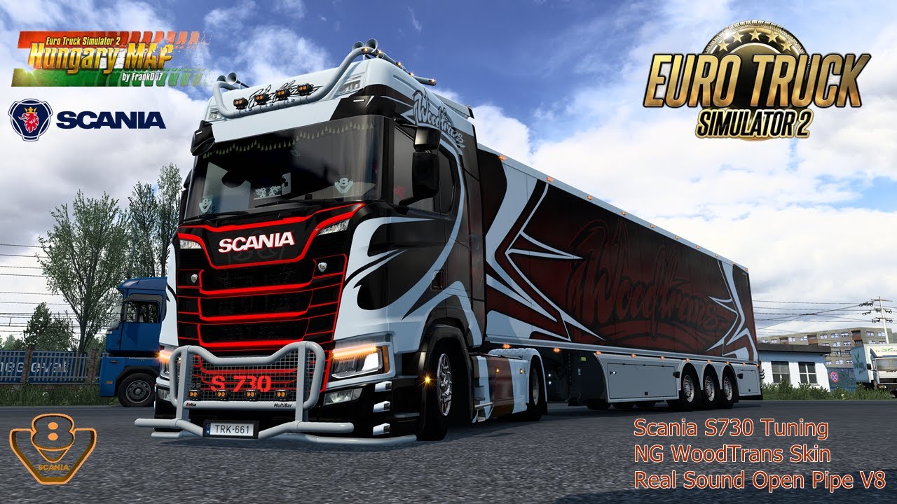 (ETS2 1.44)Scania S730 Tuning +NG WoodTrans Skin + Scania V8 Open Pipe ...