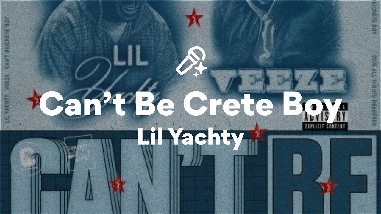 Lil Yachty, Can’t Be Crete Boy (Lyrics) - YouTube
