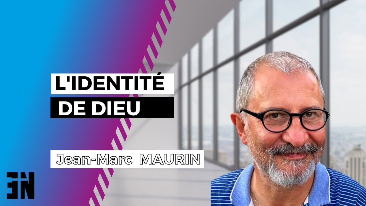 L'identité de Dieu - Pasteur Jean-Marc MAURIN - YouTube