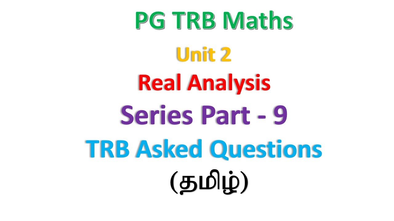 Series part 9 | TRB questions | Real Analysis - YouTube