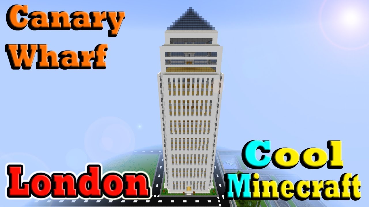 Minecraft Canary Wharf - YouTube