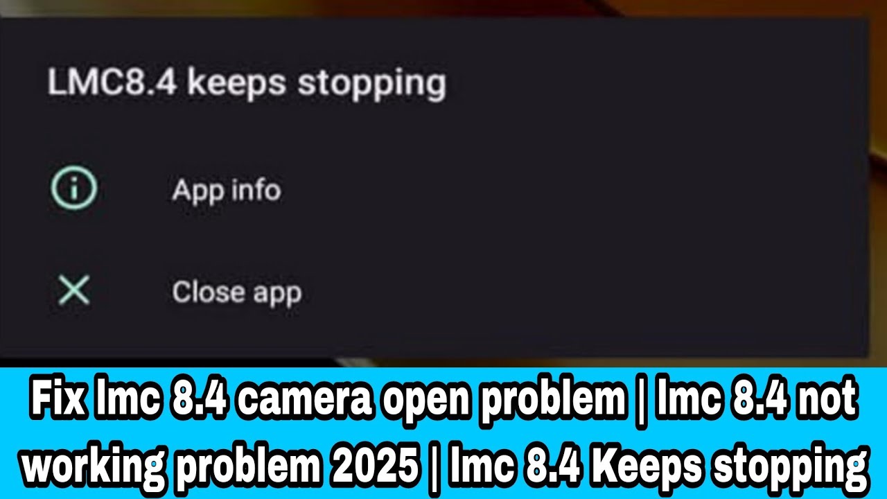 Fix lmc 8.4 camera open problem | lmc 8.4 not working problem 2025 ...