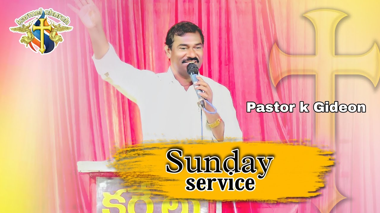 Sunday service Pastor k Gideon Carmel Ministry - YouTube