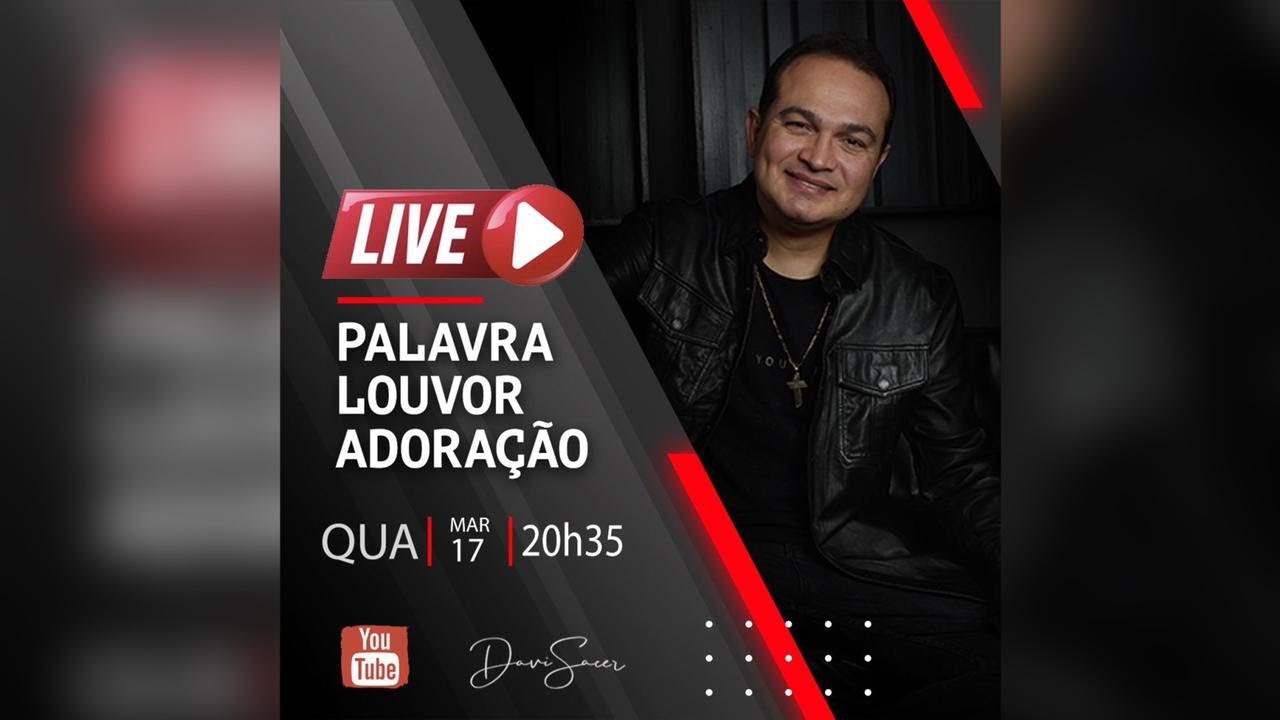🔴 Live | Davi Sacer e Banda - Louvor, Palavra e Adoração - YouTube