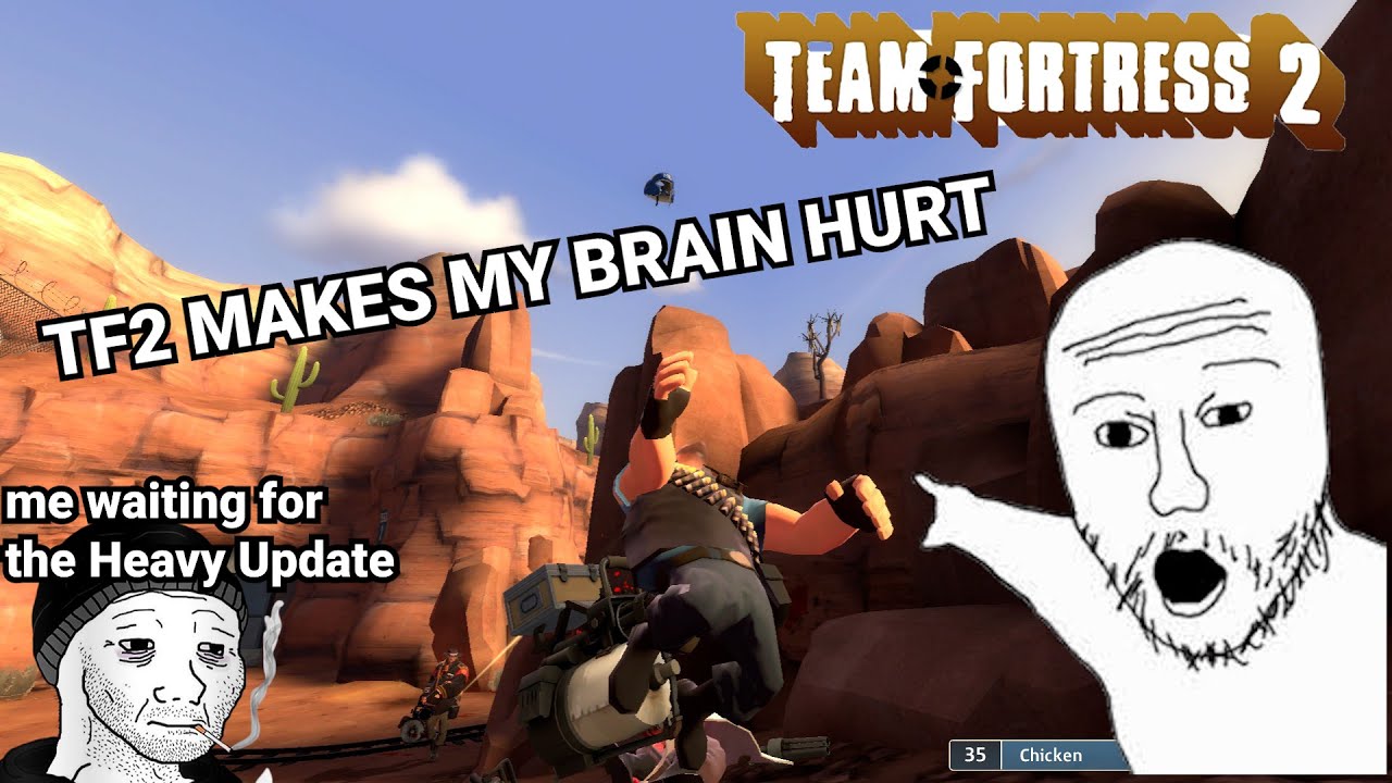 TF2 MAKES MY BRAIN HURT - YouTube