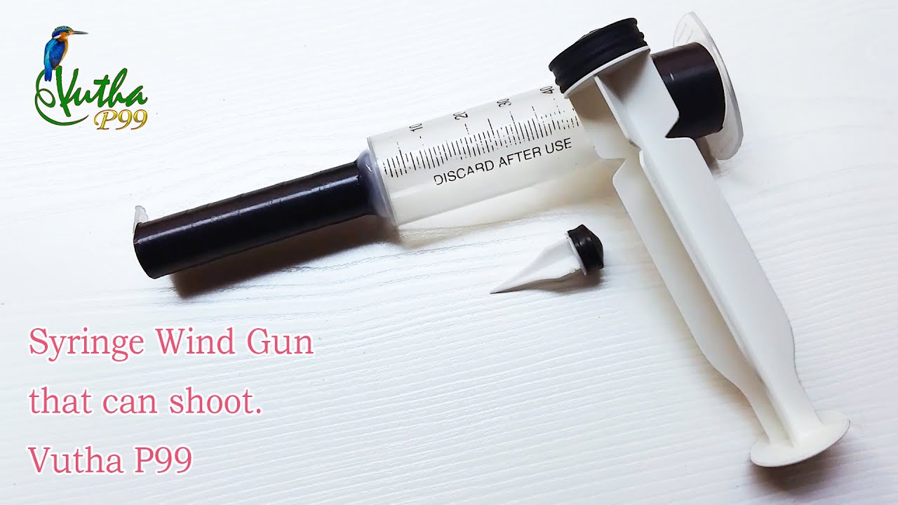 Making a Syringe Gun by use wind power | Wind Gun for entertainment ...